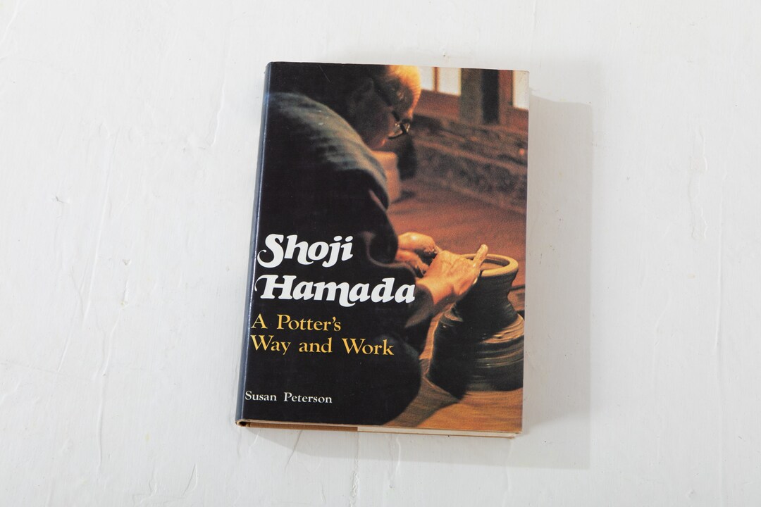 Shoji Hamada: A Potters Way and Work- Susan Peterson 1st Ed. - Etsy