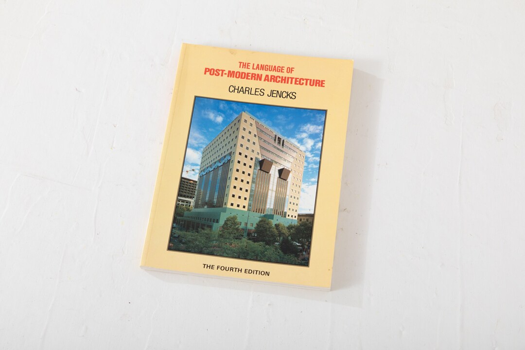 The Language of Post-modern Architecture Fourth Edition Charles Jencks ...