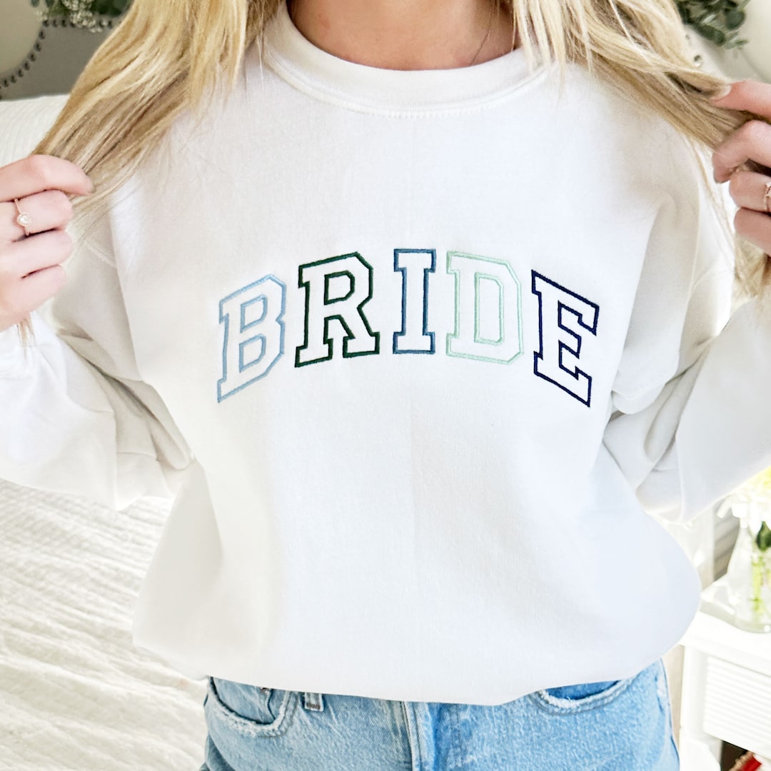Blue-green Embroidered BRIDE Personalized Crewneck Sweatshirt | MRS ...