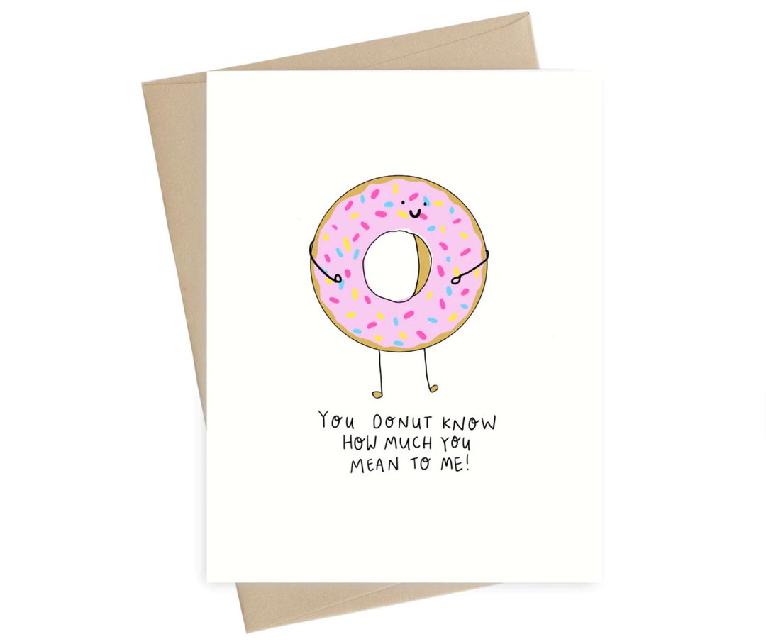 Donut Card // You Donut Know How Much You Mean to Me - Etsy