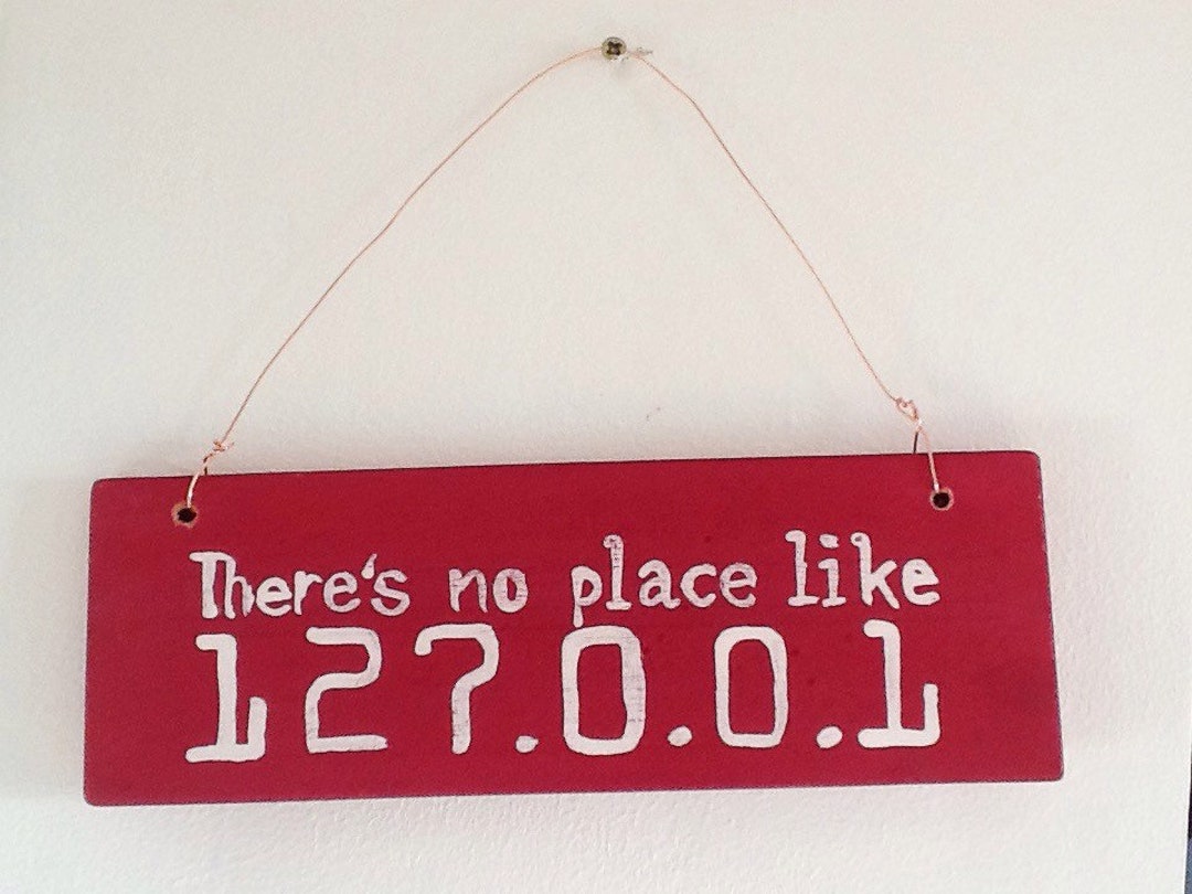 Wooden Hanging Sign 'no Place Like 127.0.0.1' Home - Etsy