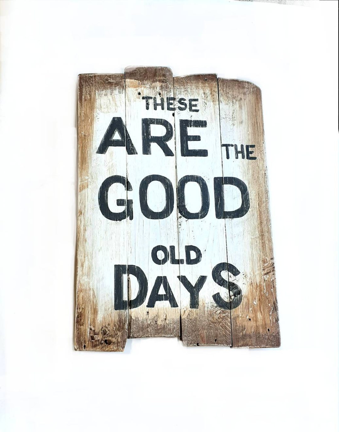 These Are the Good Old Days Large Wood Sign Wedding Gift - Etsy