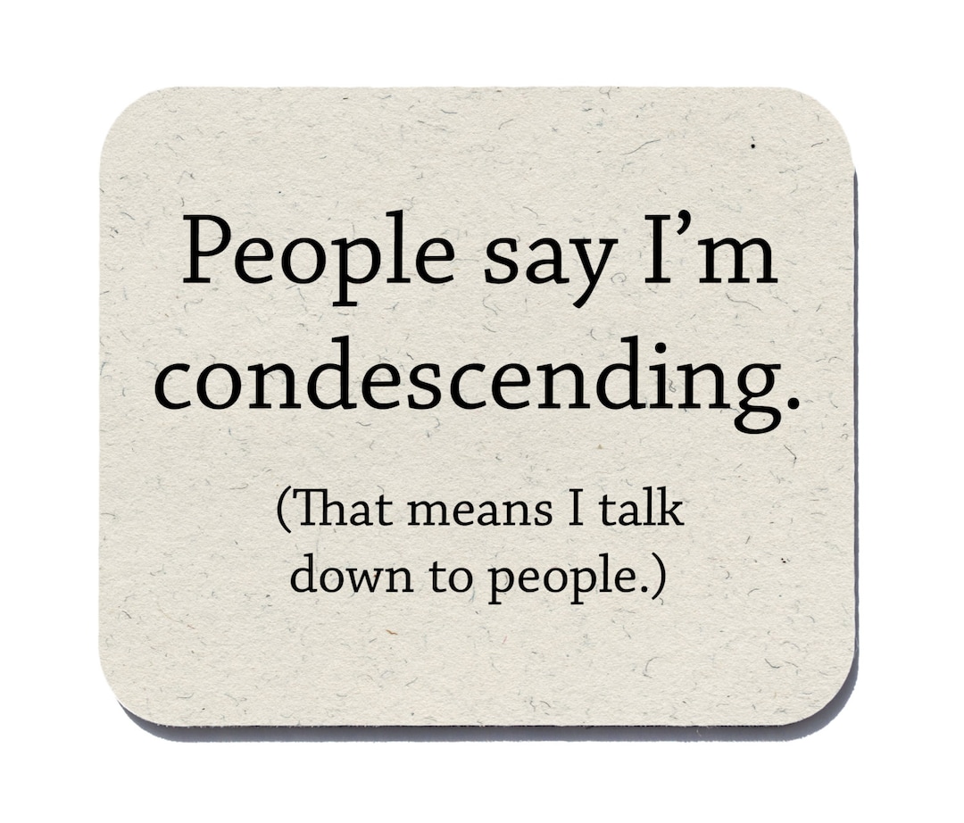 Condescending Neoprene Mouse Pad - Etsy