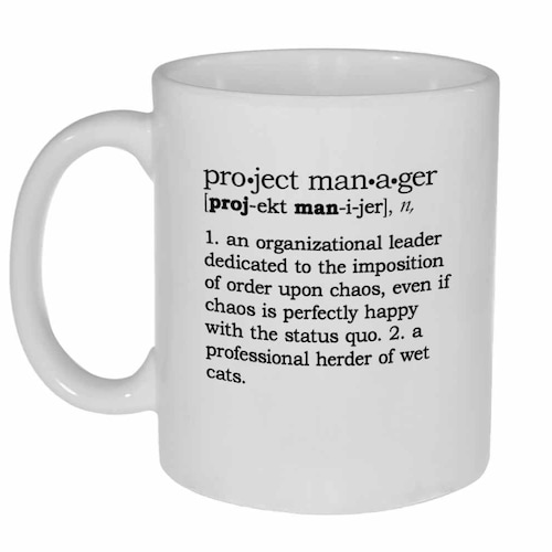 Project Manager Definition Funny Coffee or Tea Mug Perfect - Etsy