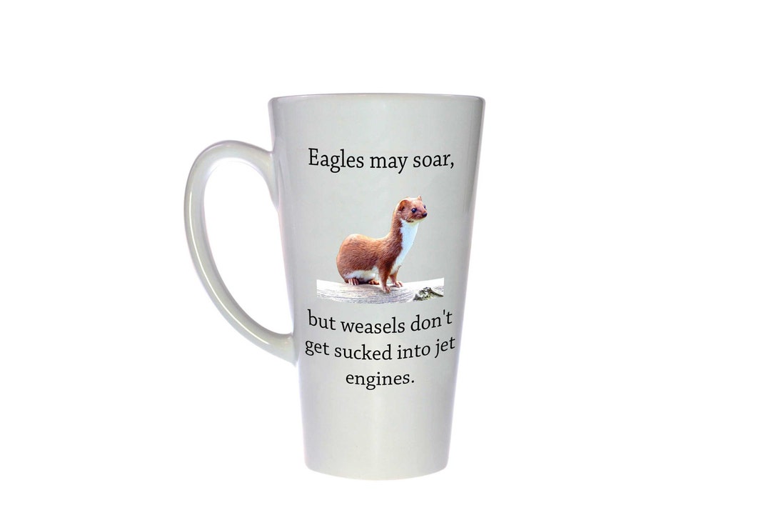 Eagles and Weasels- 17 Ounce Tall Coffee or Tea Mug - Etsy