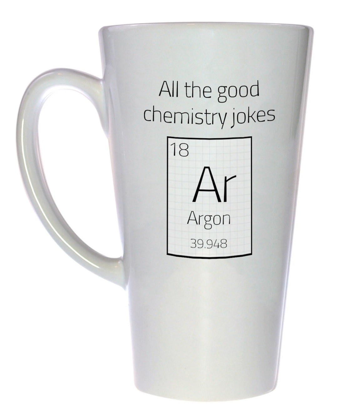 All the Good Chemistry Jokes Argon (are Gone) Funny Coffee or Tea Mug ...