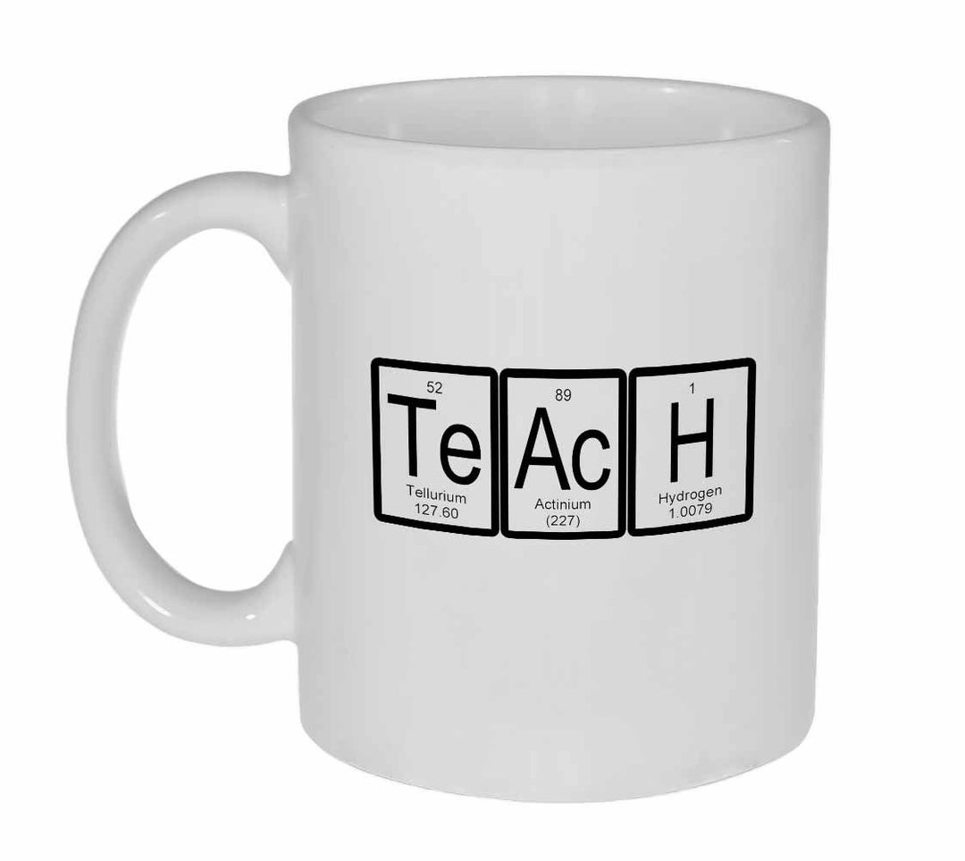 Teach Mug Periodic Table of Elements Funny White Ceramic Coffee or Tea ...