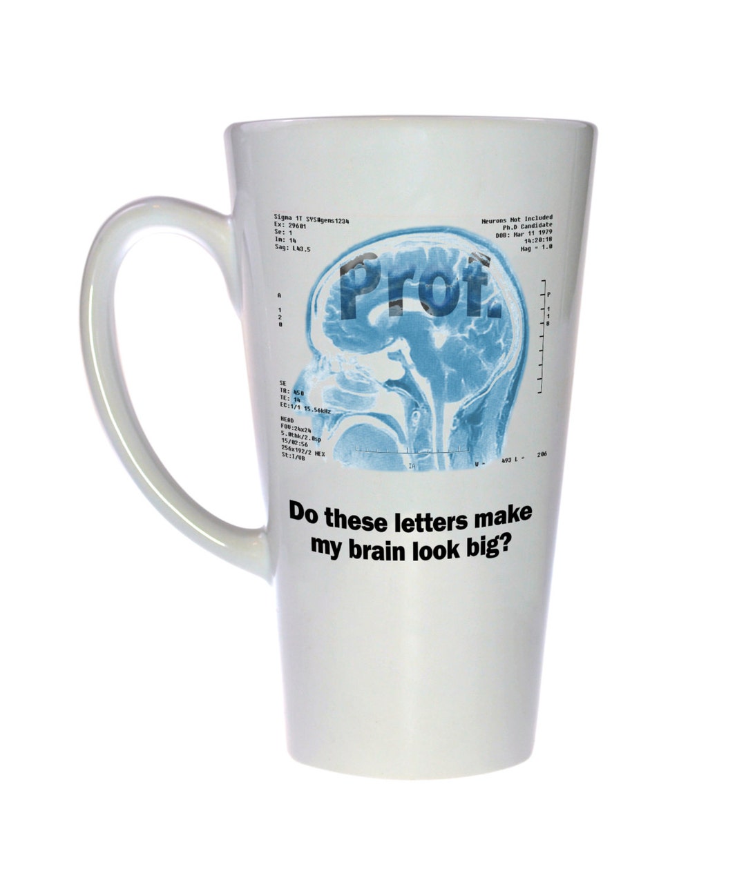 Professor Mug - Funny Tall Latte Size Coffee or Tea Mug - Graduation ...