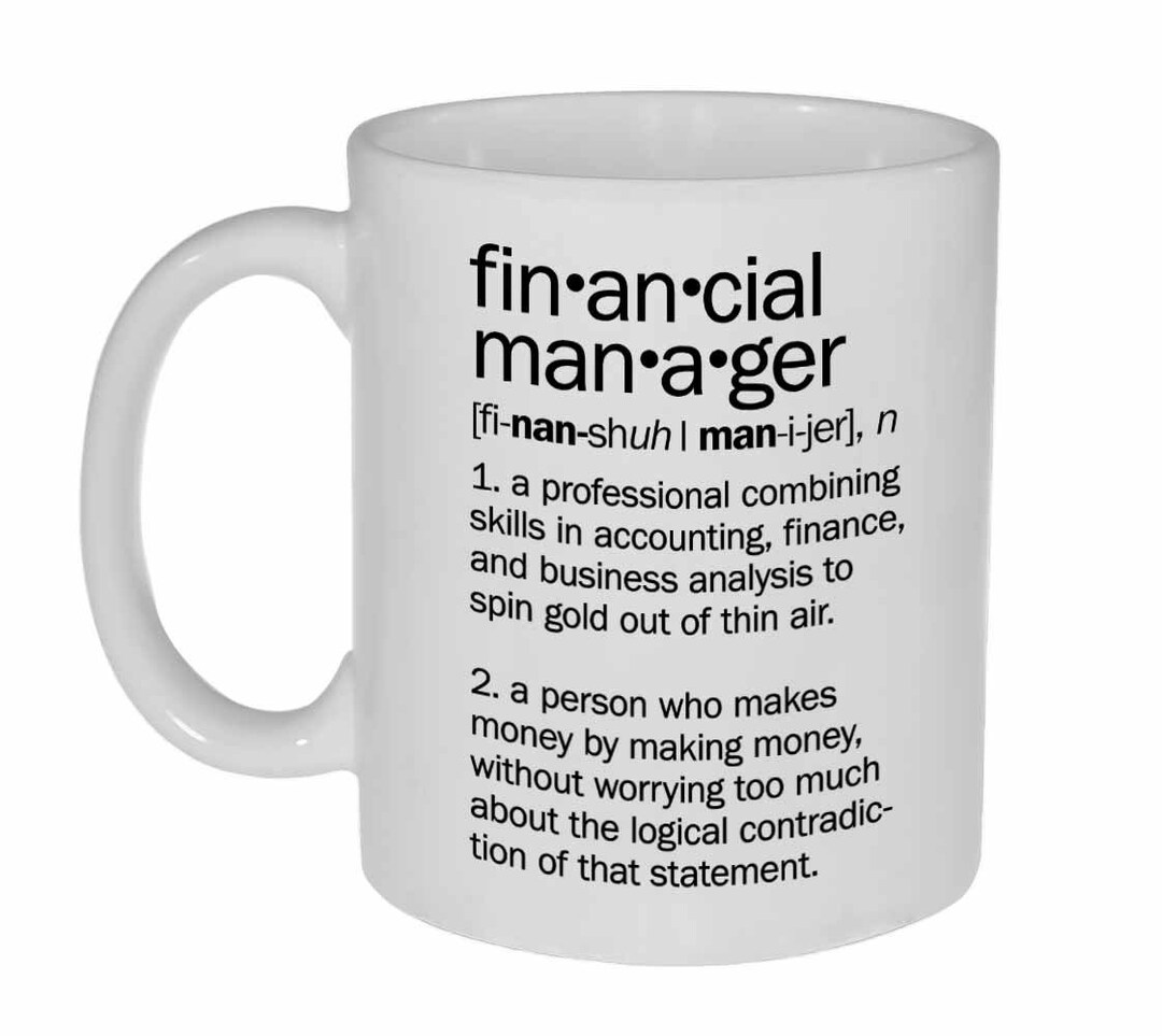 Financial Manager Definition - Funny Coffee or Tea Mug - - Etsy