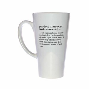 Project Manager Definition 17oz Tall Coffee or Tea Mug - Latte Size ...