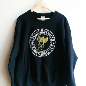 Vegetable Sweatshirt, Food Sweatshirt, Eat Your Veggies, Clothing Gift ...