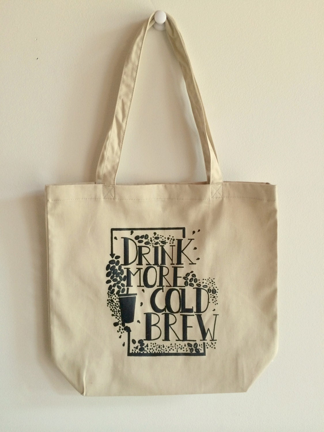 Coffee Tote Bag Market Tote Drink More Cold Brew Reusable - Etsy
