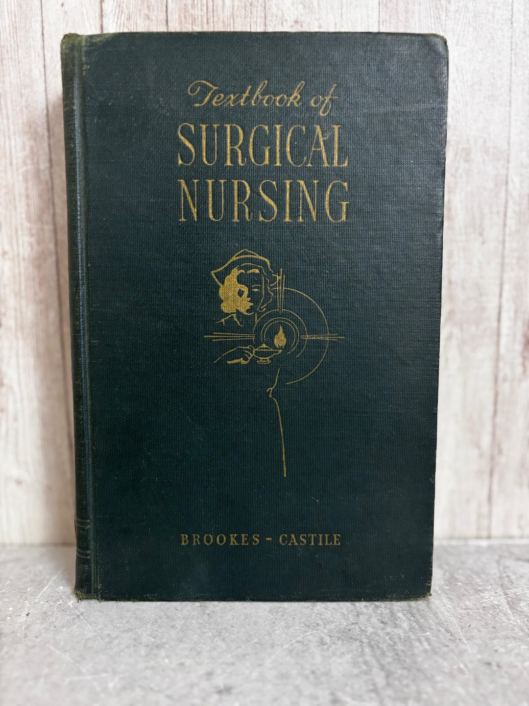 1940s Textbook of Surgical Nursing 2nd Edition Brookes Castile - Etsy