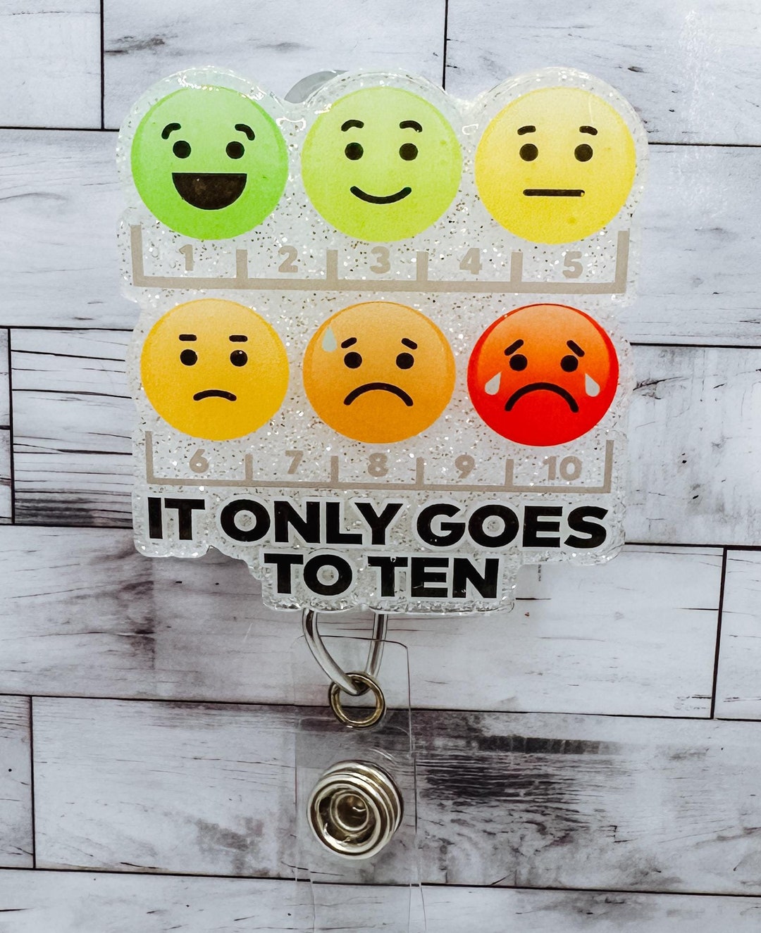 It Only Goes to Ten Pain Scale Badge Reel: Glitter Acrylic Nursing ID ...