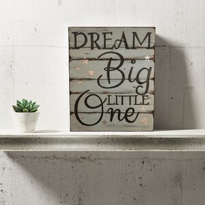 Dream Big Little One Sign - Etsy