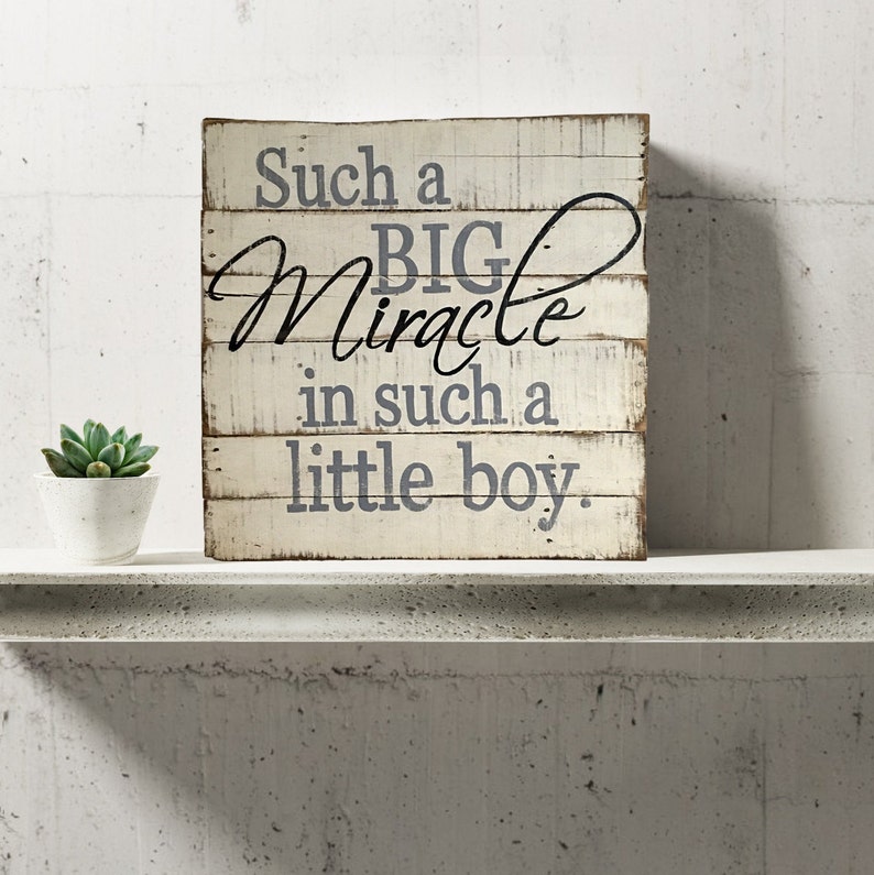 Such a Big Miracle in Such a Little Boy Wood Sign Boy - Etsy