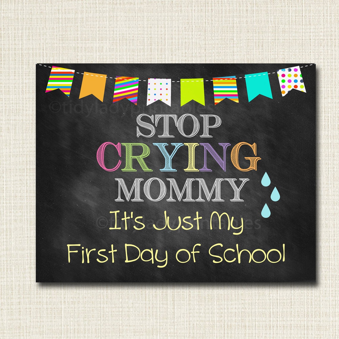 Stop Crying Mom Back to School Photo Prop Pre-k/kindergarten | Etsy