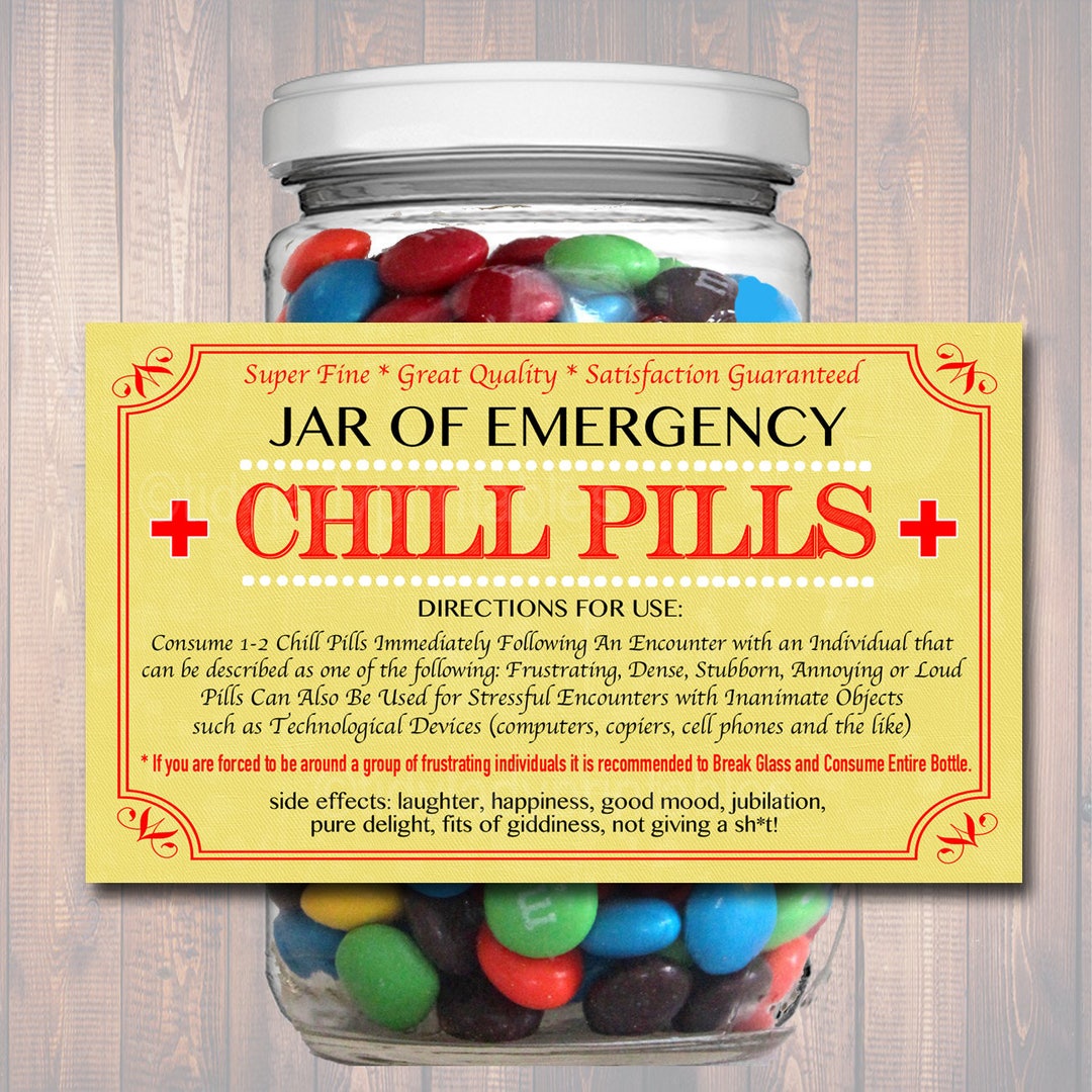 Funny Chill Pills Label: Gag Gift Printable (PDF) - Etsy