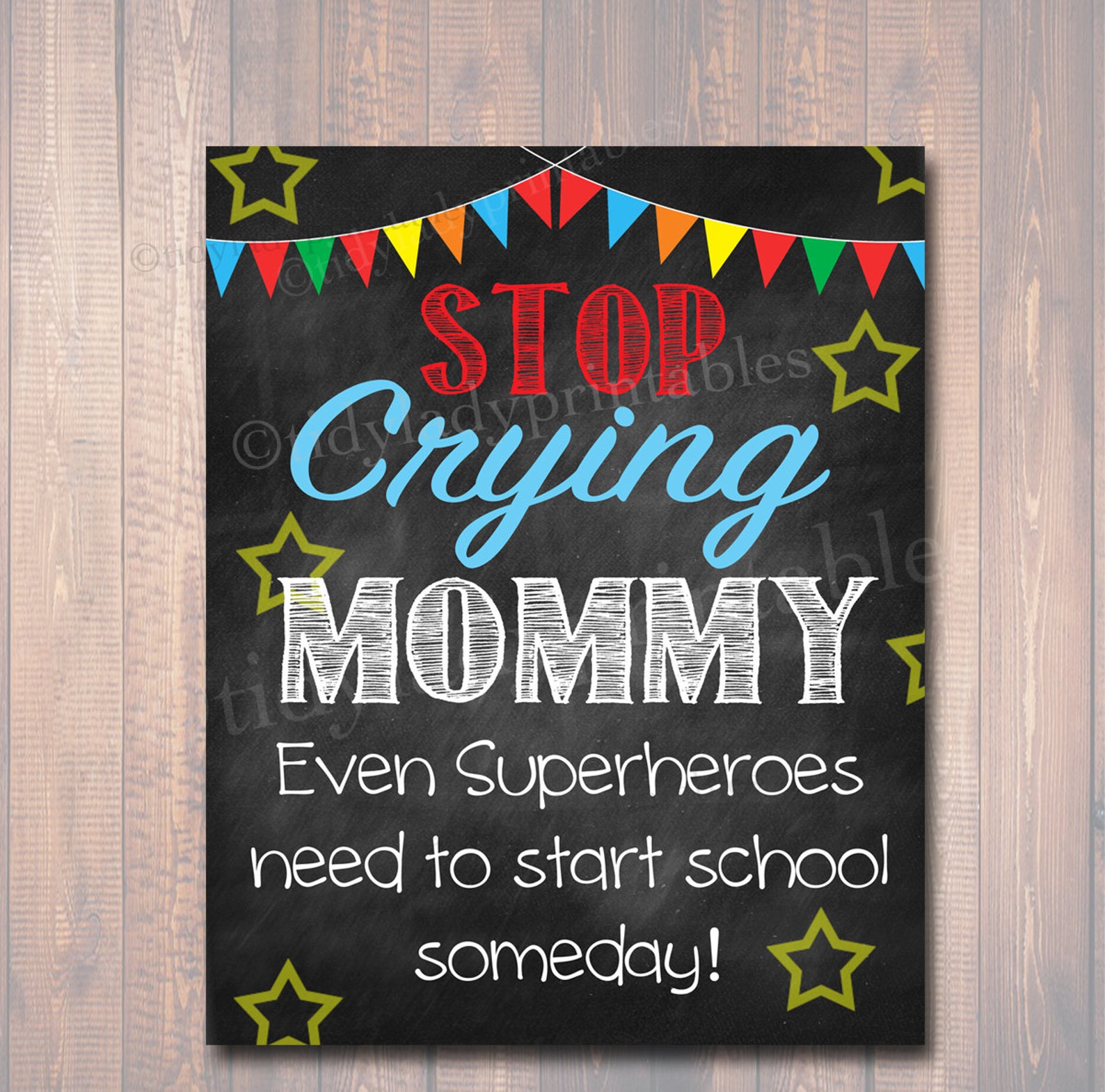 Stop Crying Mom Back to School Photo Prop Pre-k/kindergarten - Etsy