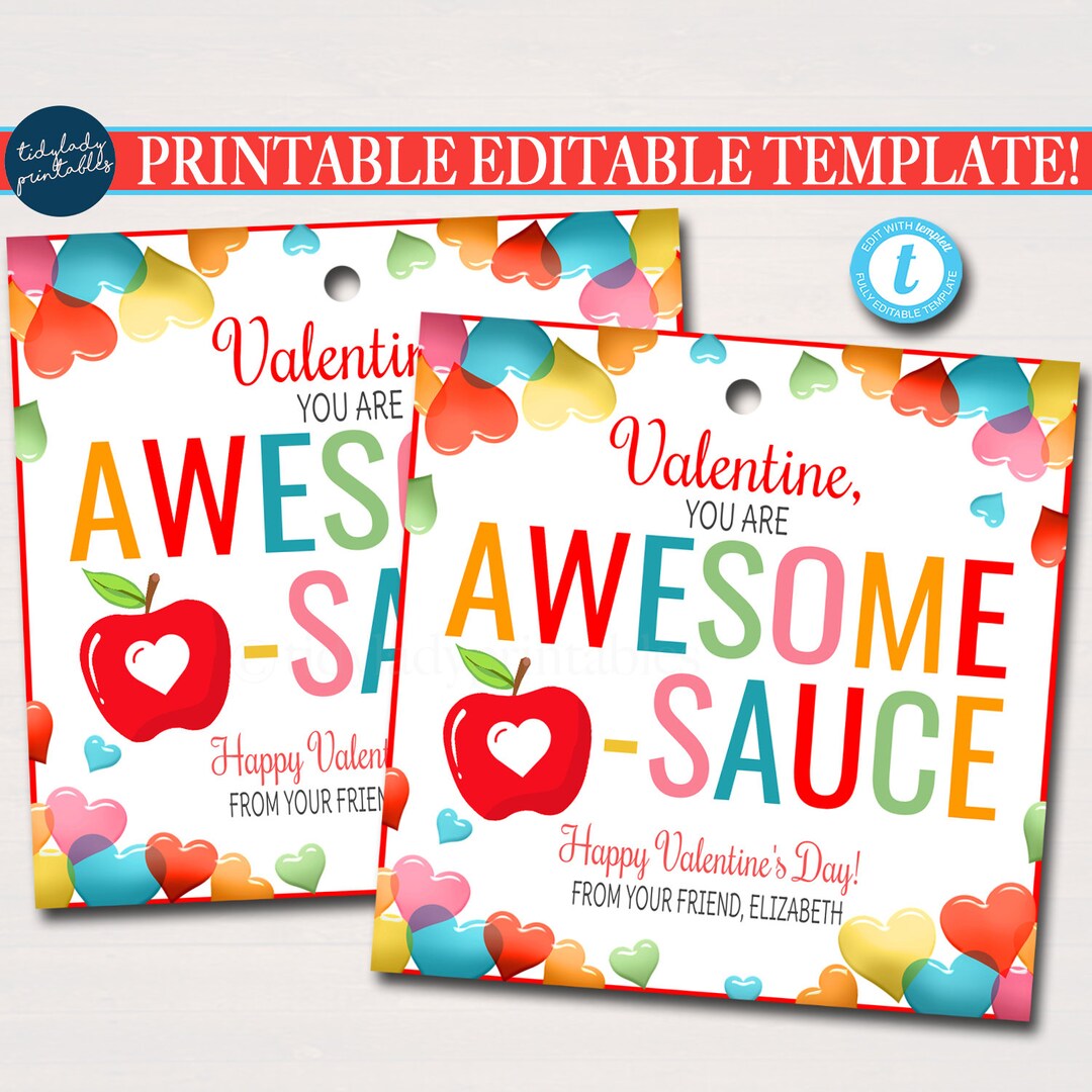 EDITABLE Valentine Applesauce Tags, You Are Awesome-sauce Valentine ...