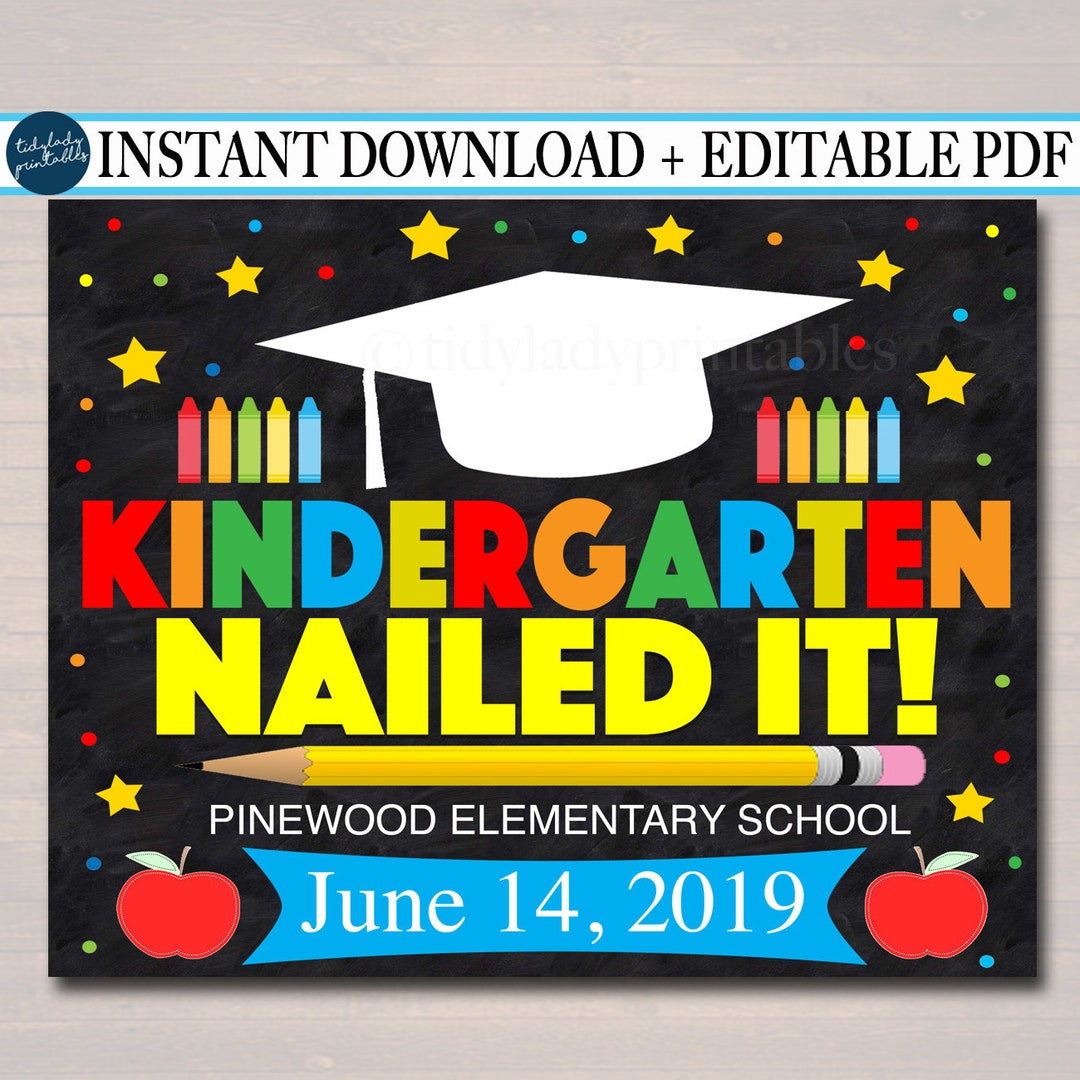 EDITABLE DATE Kindergarten Graduation Photo Prop, Last Day End of ...
