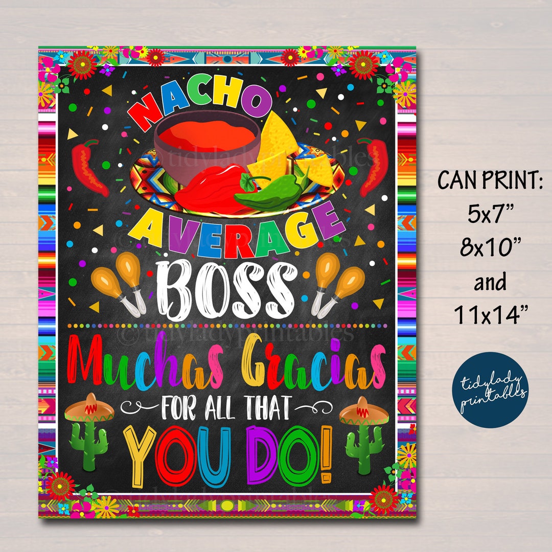 Fiesta Appreciation Sign: Nacho Average Boss Decor (instant Download ...