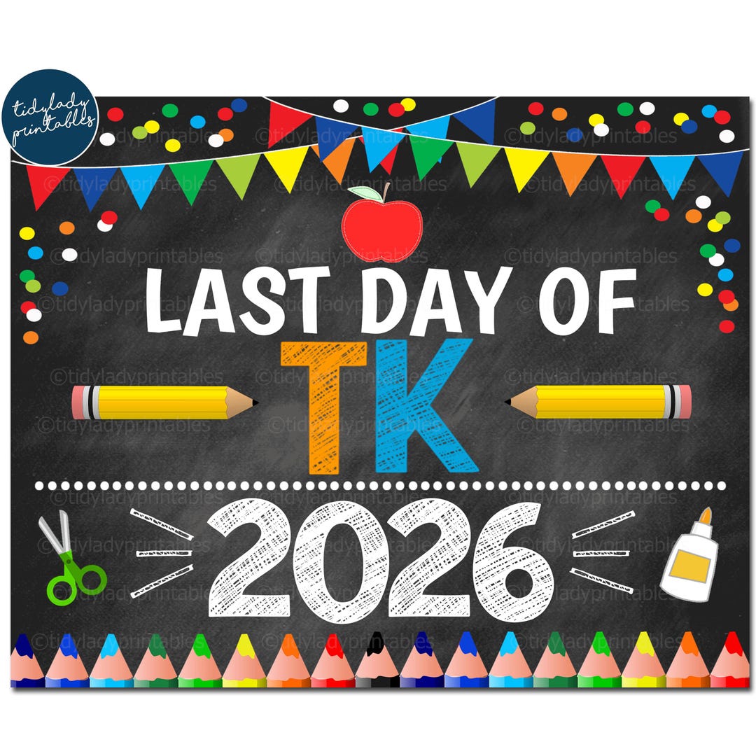 Last Day of TK Sign 2026: School Chalkboard Photo Prop (digital ...
