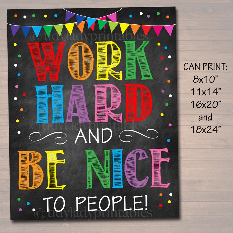 Classroom Rules Poster: Work Hard, Be Nice - Teacher Sign (instant ...