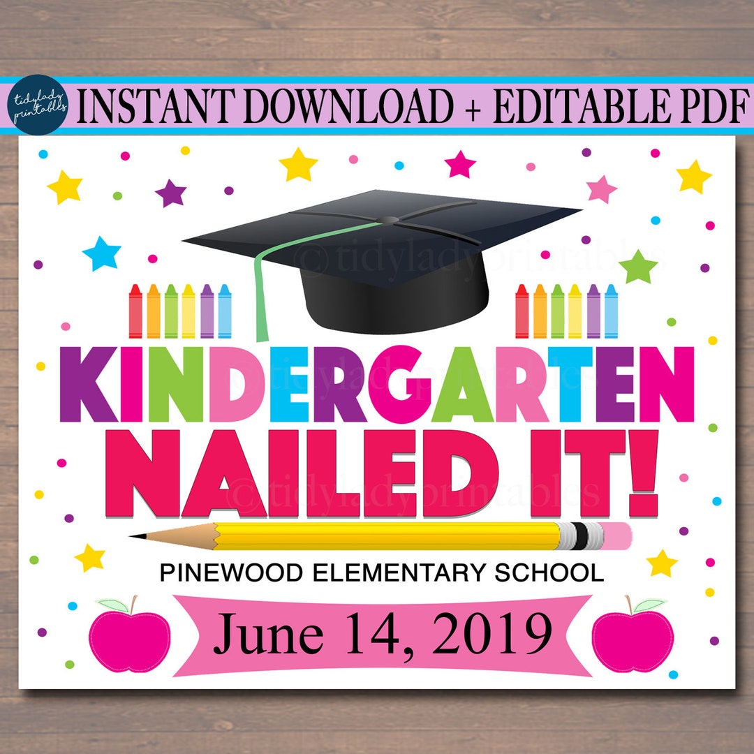 EDITABLE DATE Kindergarten Graduation Photo Prop, Last Day End of ...