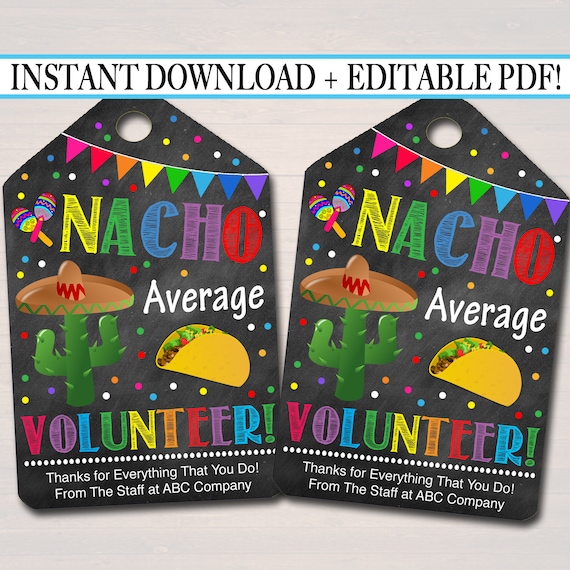 EDITABLE Nacho Average Volunteer Appreciation Favor Gift Tags, Mexican ...