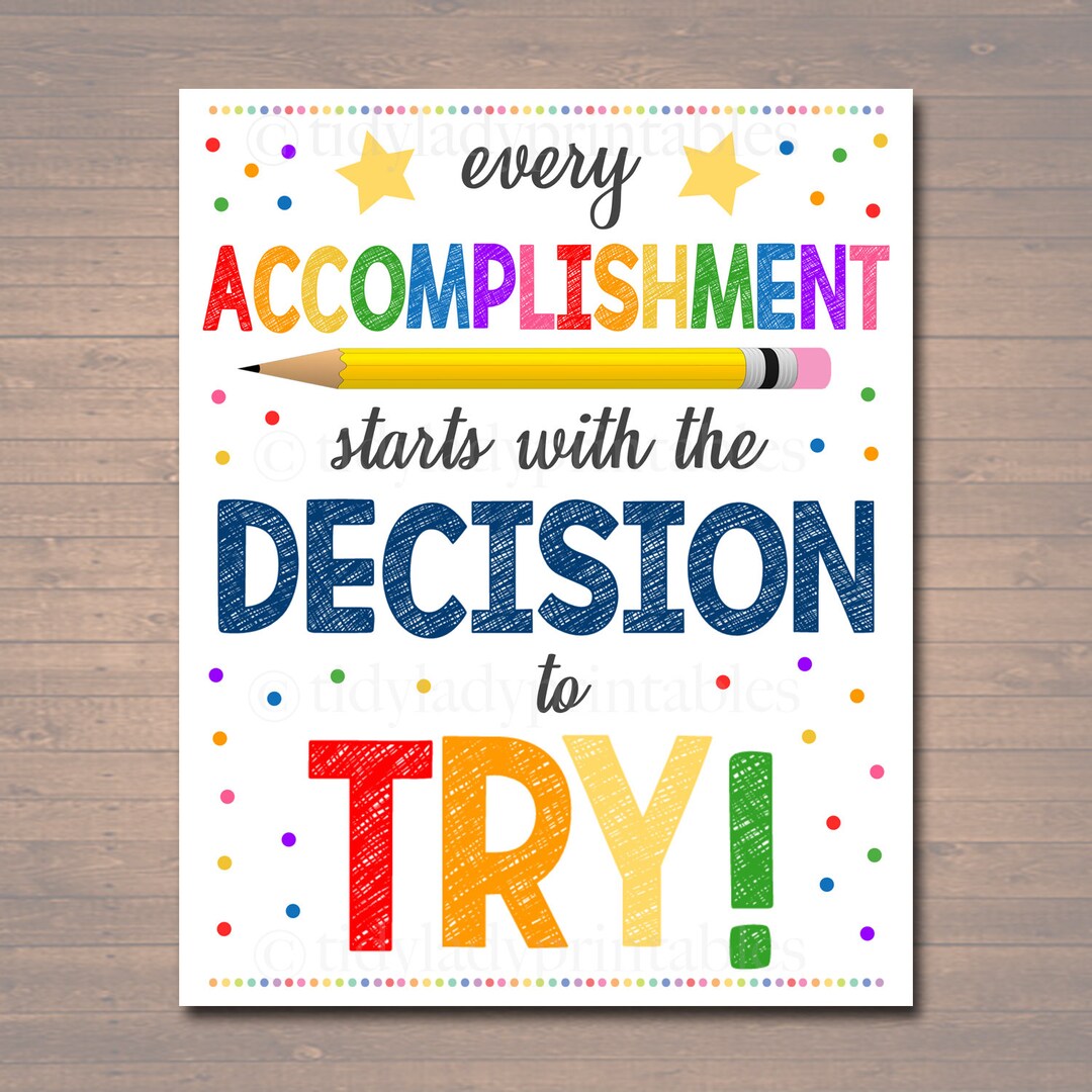 Every Accomplishment Starts Decision to Try Poster, Classroom Poster ...