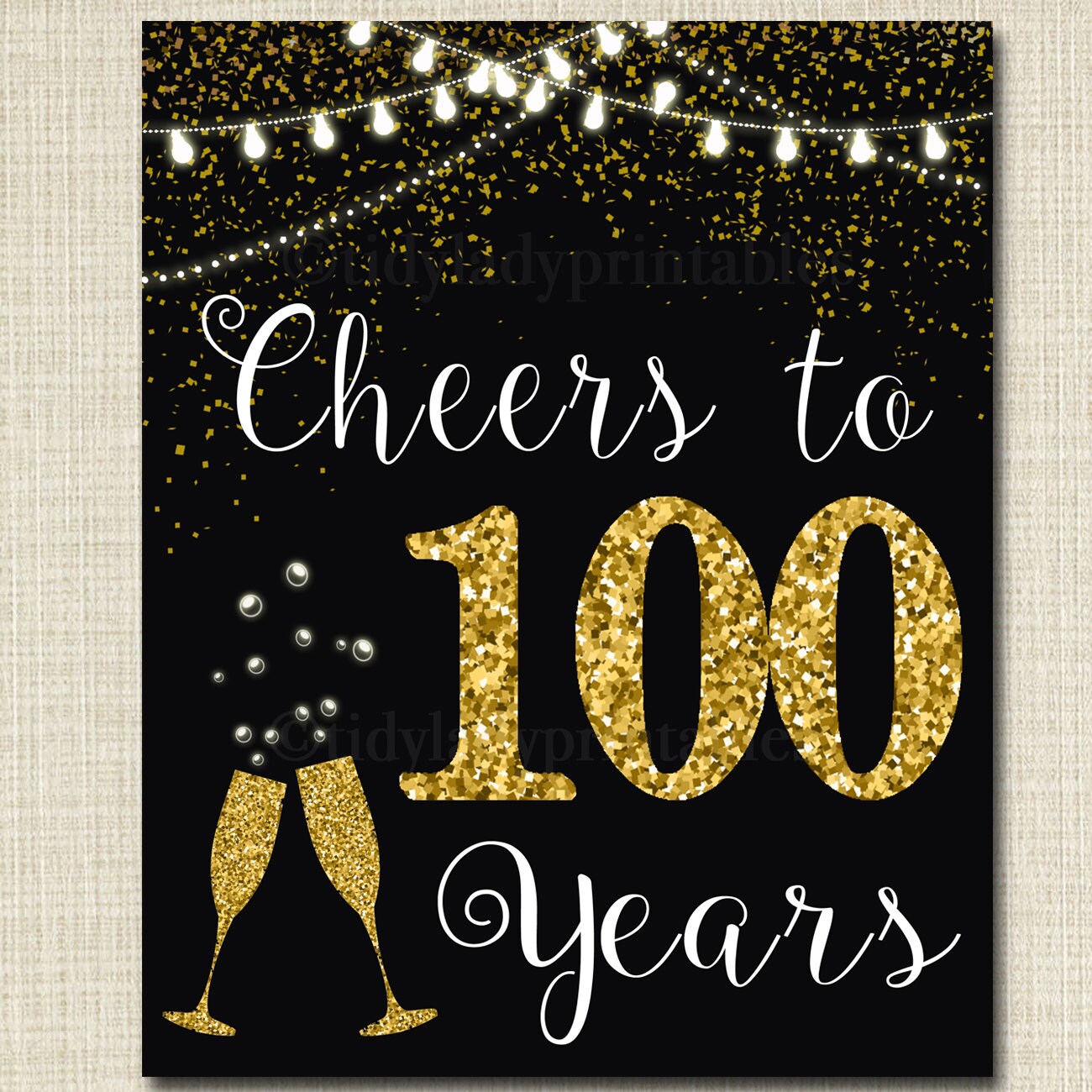 Cheers To One Hundred Years, Cheers To 100 Years 100th Bday Sign, 100th ...