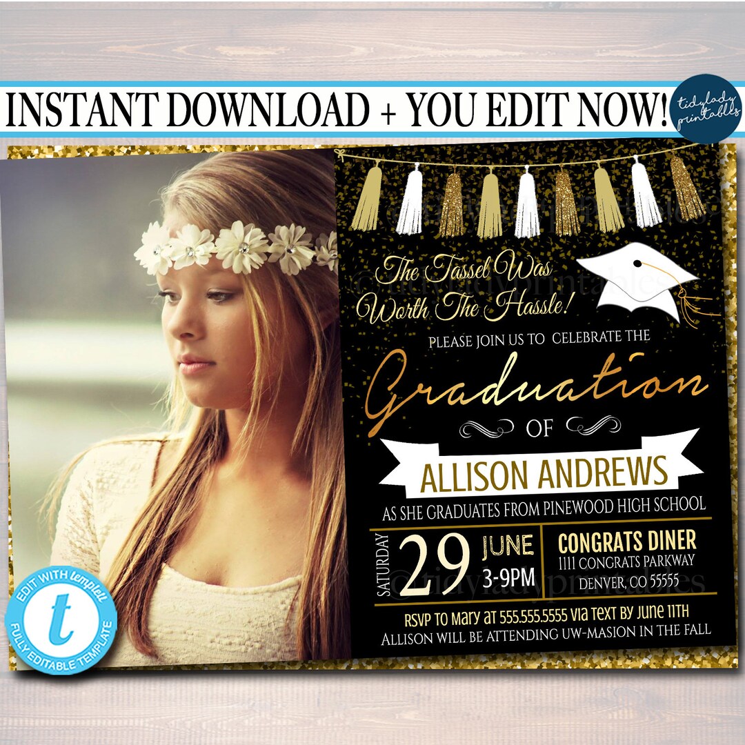 Editable Graduation Invitation, the Tassel Was Worth the Hassle ...
