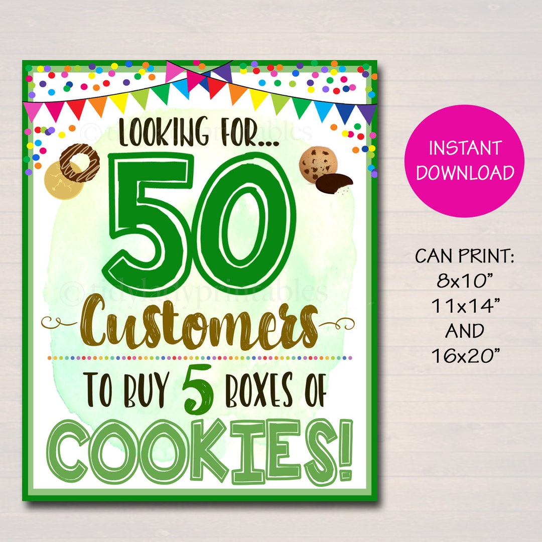 Cookie Booth Sign, Looking for 50 Customers to Buy 5 Boxes of Cookies ...