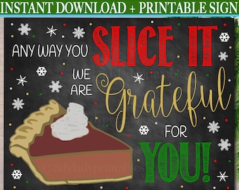 Any Way You Slice It Sign - Etsy