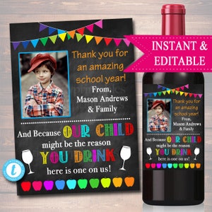 EDITABLE Teacher Gift, End of School Year Wine Label INSTANT DOWNLOAD ...