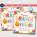 EDITABLE Valentine Orange Tags, Orange You Glad We're Friends Valentine ...