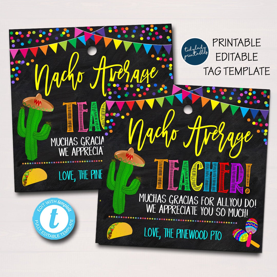 Nacho Average Gift Tags, Fiesta Mexican Theme School Pto Pta, Teacher ...