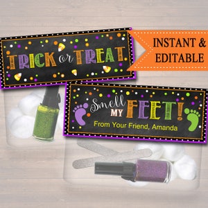 Editable Treat Bag Toppers, Trick or Treat Smell My Feet Halloween ...
