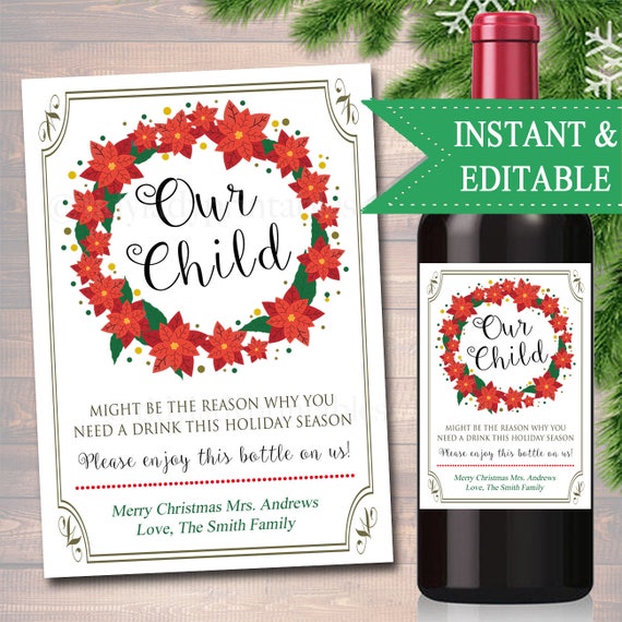 EDITABLE Our Child Might Be the Reason You Drink, Xmas Printable Wine ...