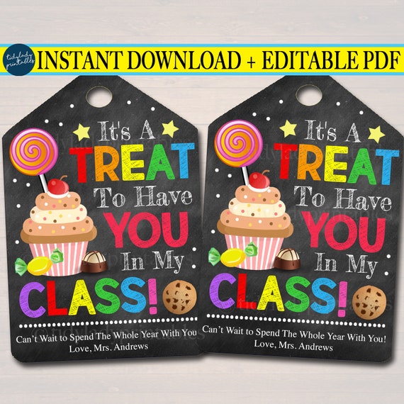 EDITABLE Classroom Printable Sweet Gift Tags, Treat To Have you In My ...