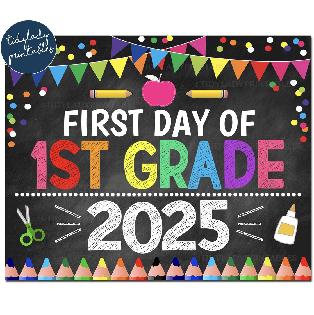 First Day 1st Grade 2024 Chalkboard Sign: Rainbow Confetti (digital ...