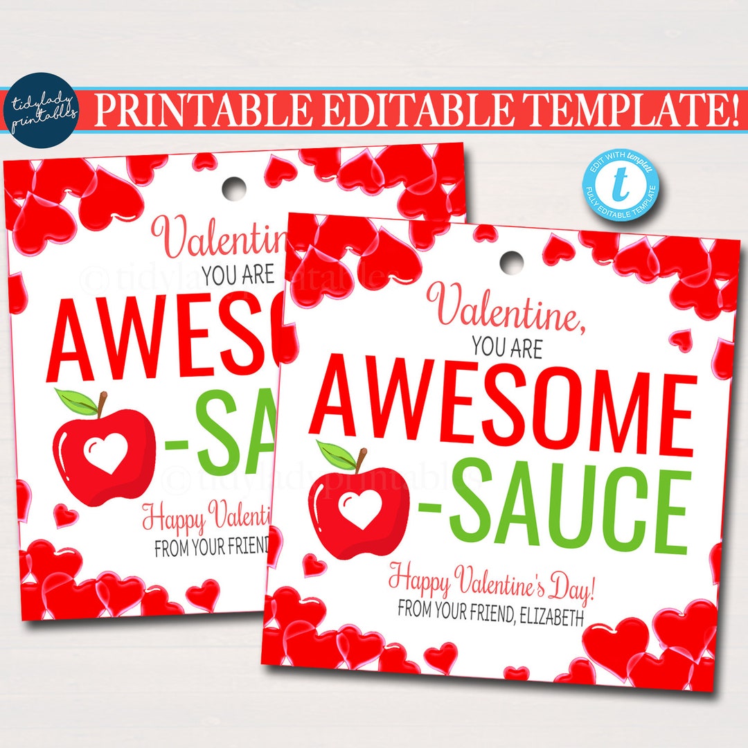 EDITABLE Valentine Applesauce Tags, You Are Awesome-sauce Valentine ...