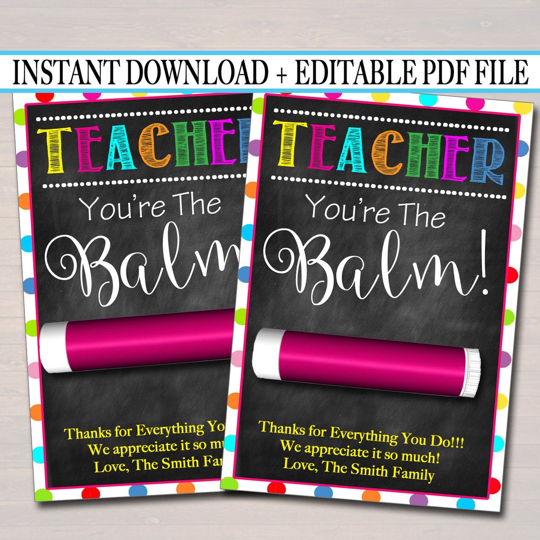 EDITABLE Lip Balm Tags, End of School Year Teacher Gift INSTANT ...
