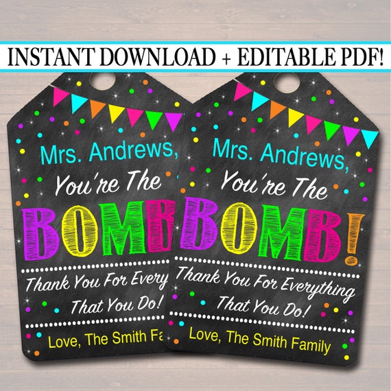 EDITABLE You're The Bomb Gift Tags, Teacher Volunteer Staff ...