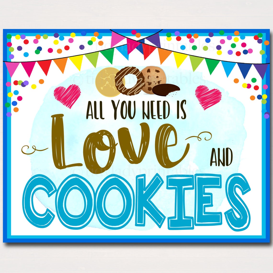 Cookie Booth Sign All You Need is Love and Cookies Printable - Etsy