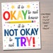 It's Okay to Not Know but Not Okay to Not Try Poster, Classroom Poster ...
