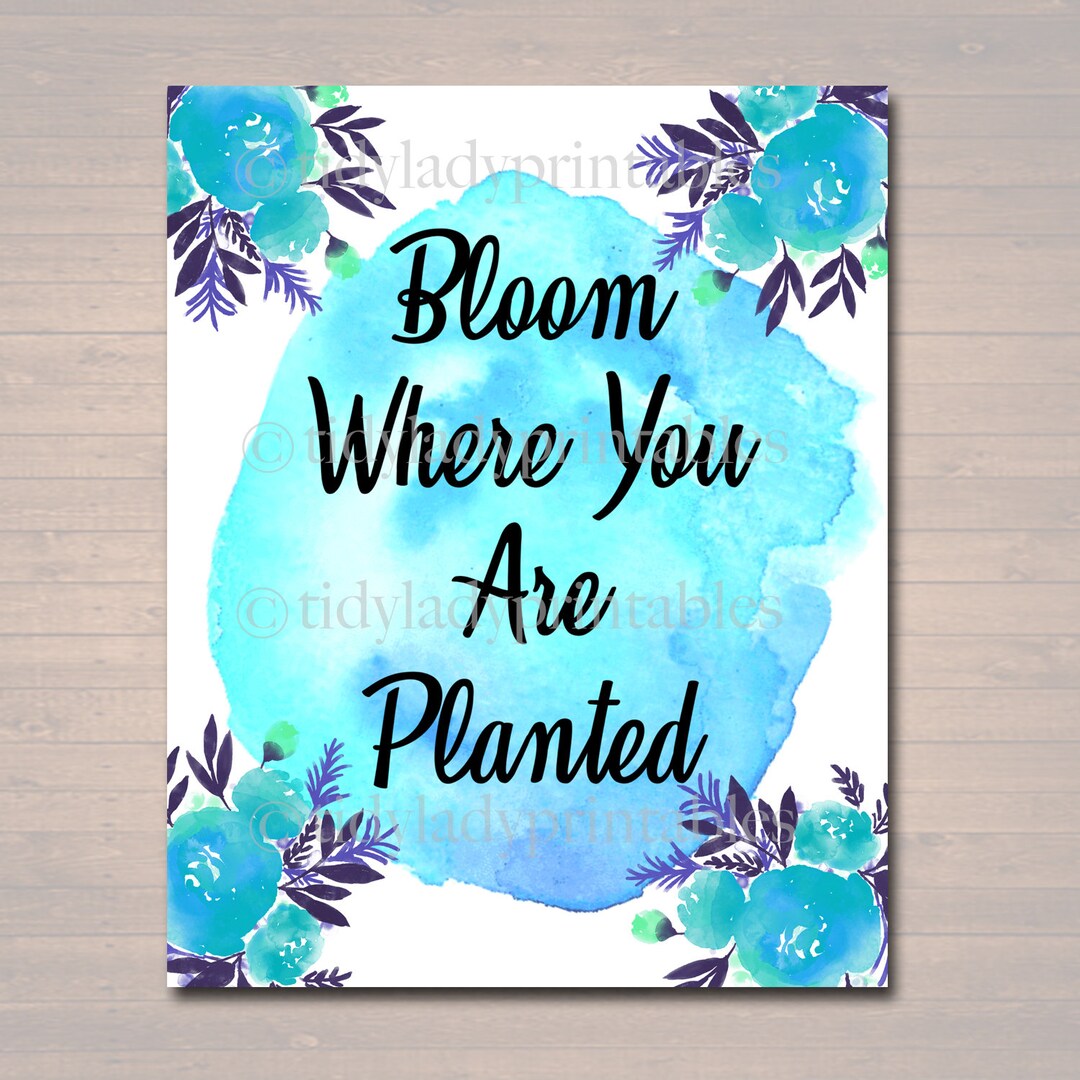 Bloom Where You Are Planted Poster: Watercolor Classroom Decor (digital ...