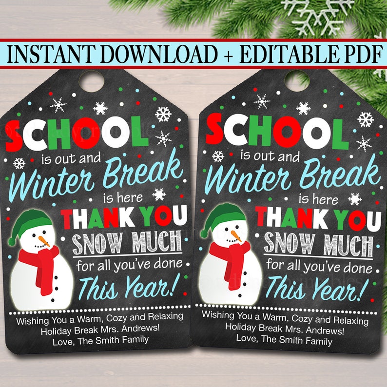 Christmas Gift Tags, School's Out Winter Break Thank You Snow Much ...