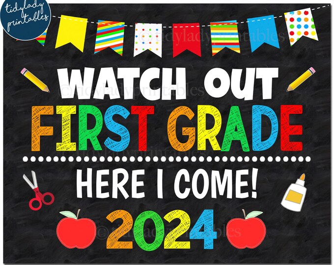 Watch Out First Grade Here I Come Kindergarten Graduation Back to ...